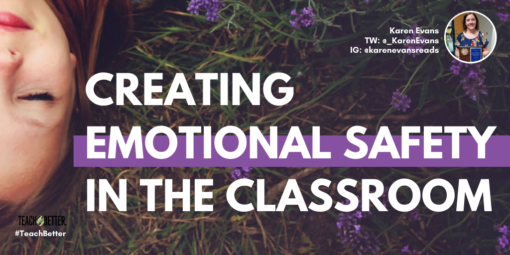 Creating Emotional Safety in the Classroom - Teach Better