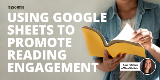 Using Google Sheets to Promote Reading Engagement - Teach Better