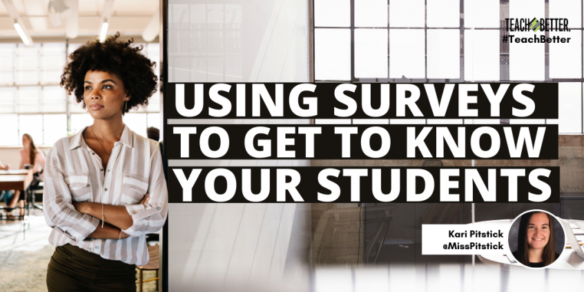 Using Surveys to Get to Know Your Students - Teach Better