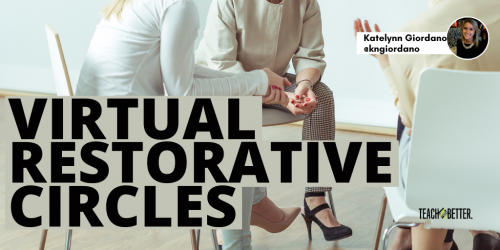 Virtual Restorative Circles - Teach Better