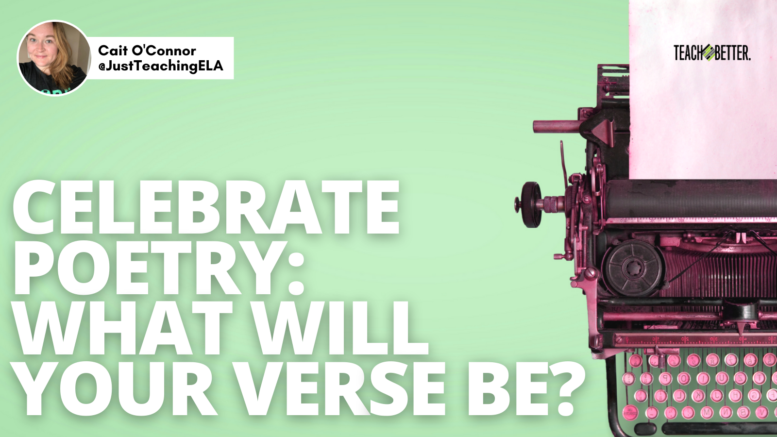 Celebrate Poetry: What Will Your Verse Be? - Teach Better