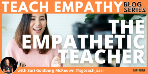 The Empathetic Teacher - Teach Better
