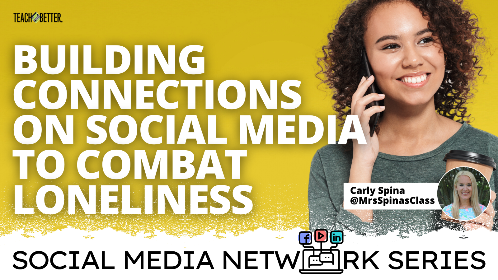 Building Connections on Social Media to Combat Loneliness - Teach Better