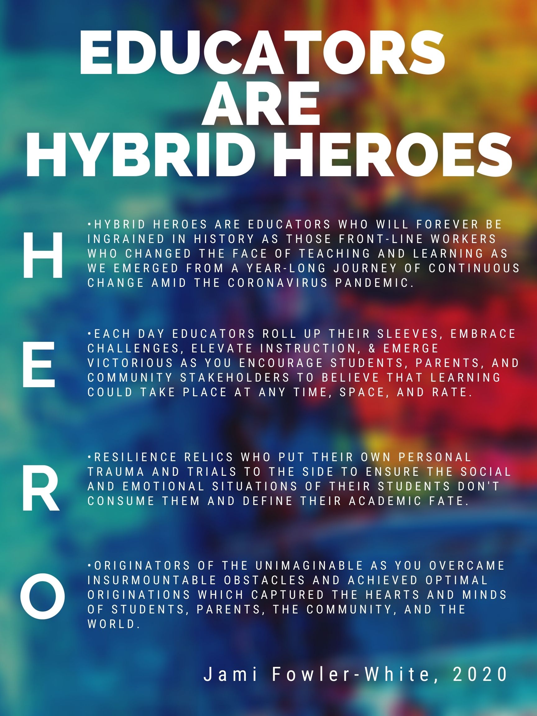 Educators Are Hybrid Heroes: Learn to Trust Your Instincts - Teach Better