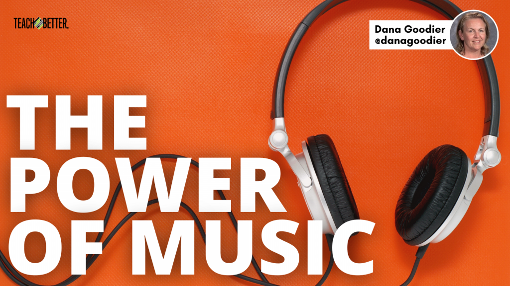 The Power of Music - Teach Better