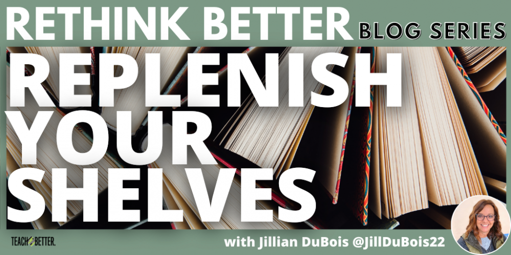 Replenish Your Shelves - Teach Better