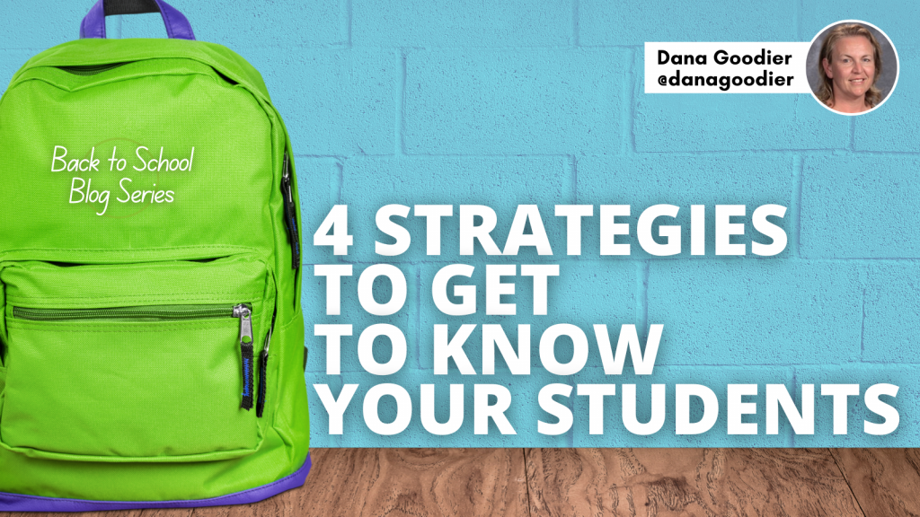 4 Strategies to Get to Know Your Students - Teach Better