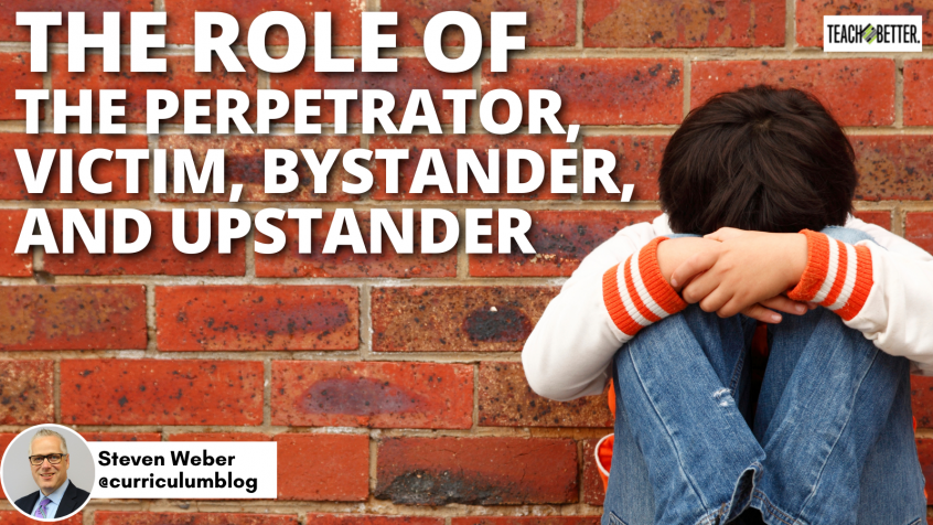 The Role of the Perpetrator, Victim, Bystander, and Upstander - Teach ...