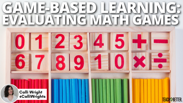 Game-Based Learning: Evaluating Math Games - Teach Better