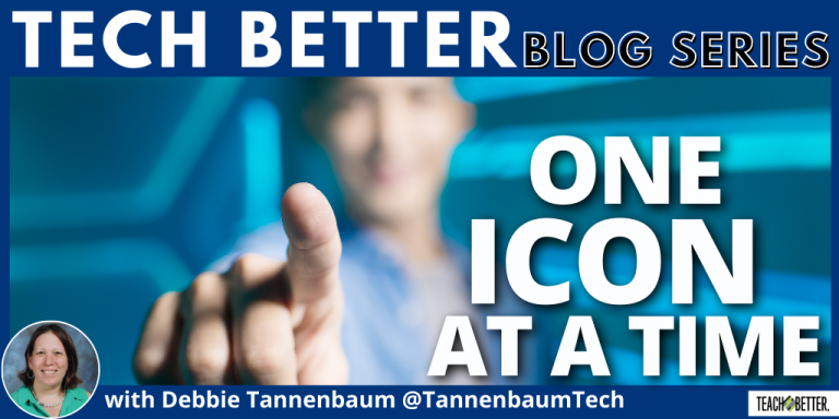 One Icon at a Time - Digital Learning Environments - Teach Better