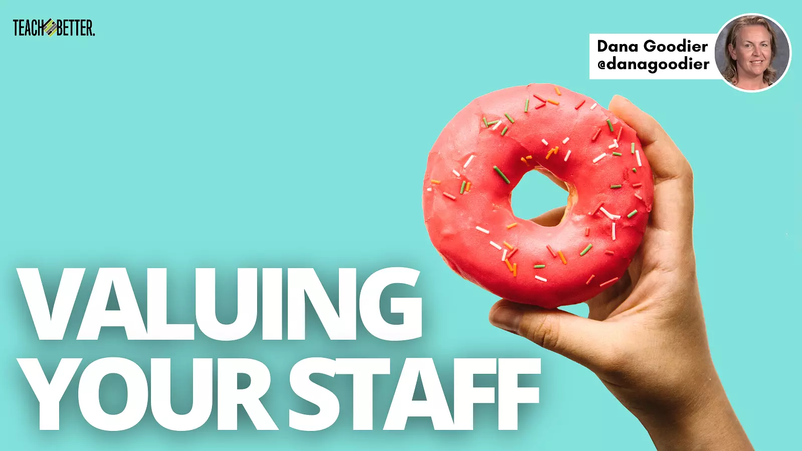 Valuing Your Staff - Teach Better