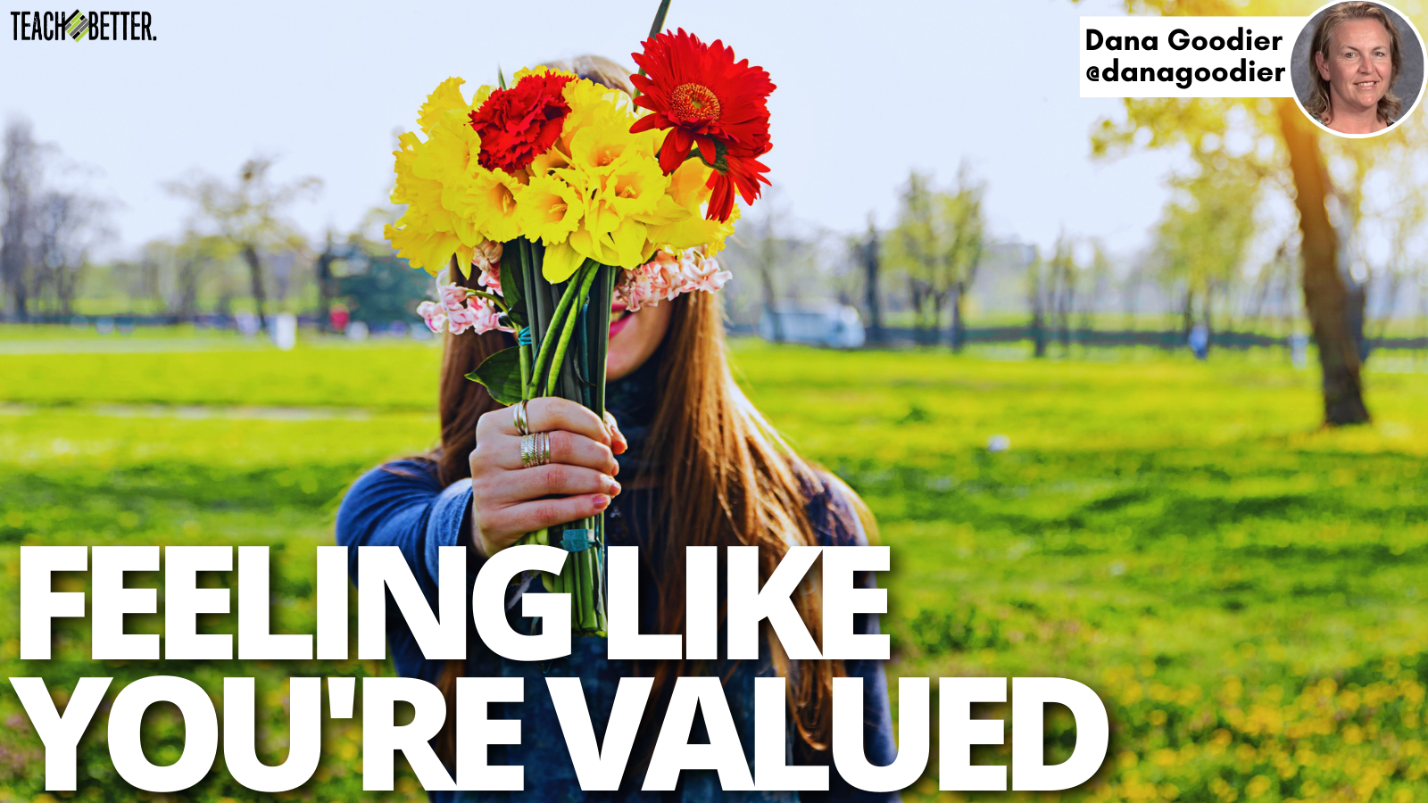 Feeling Like You're Valued - Teach Better