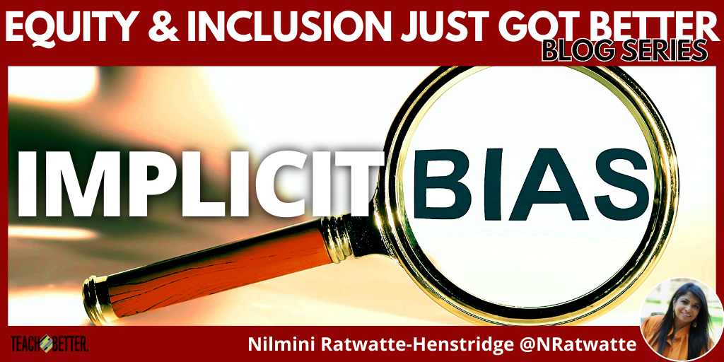 Implicit Bias - Teach Better