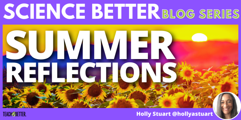 Summer Reflections: Best Practices - Teach Better