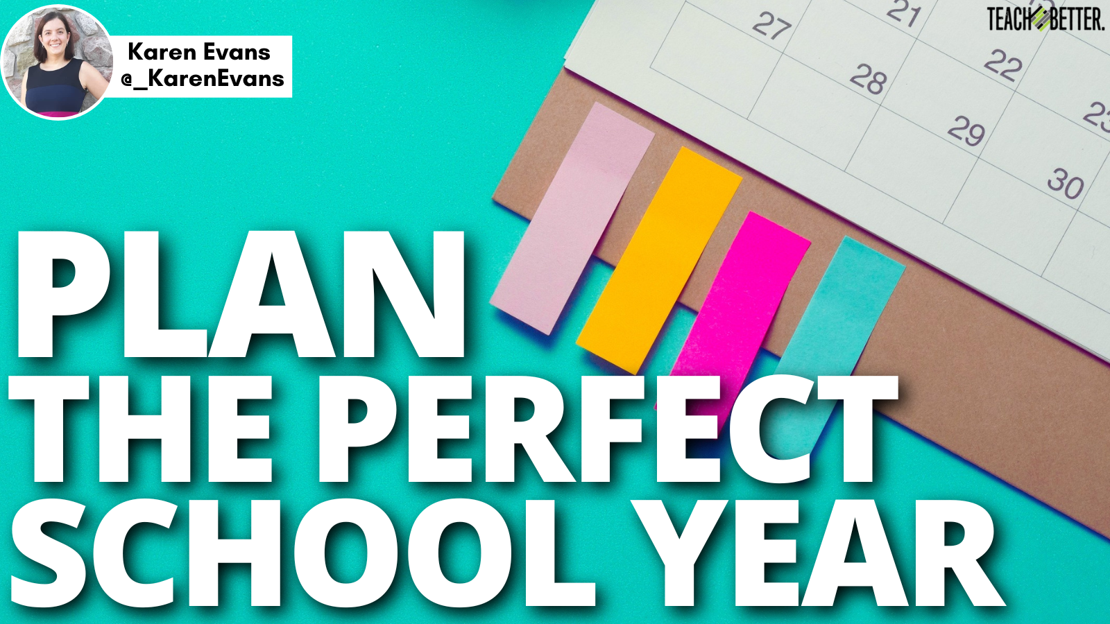 Plan the Perfect School Year - Teach Better