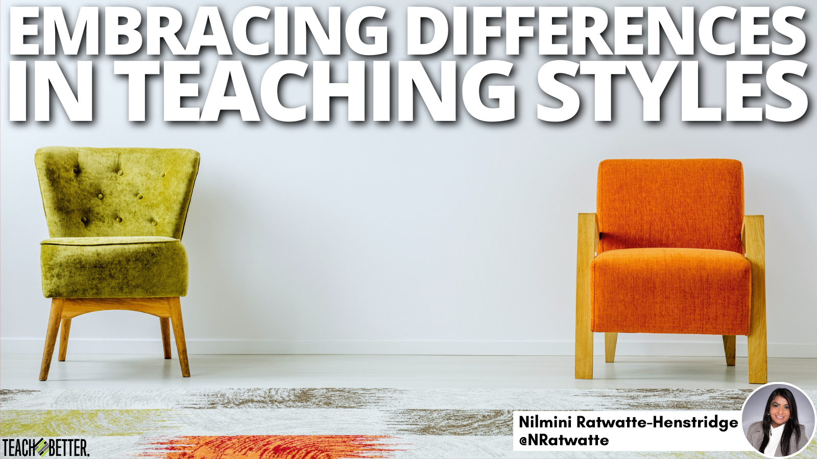 Embrace Differences in Teaching Styles - Teach Better