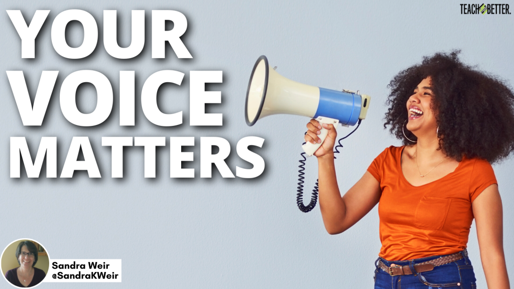 Your Voice Matters - Teach Better