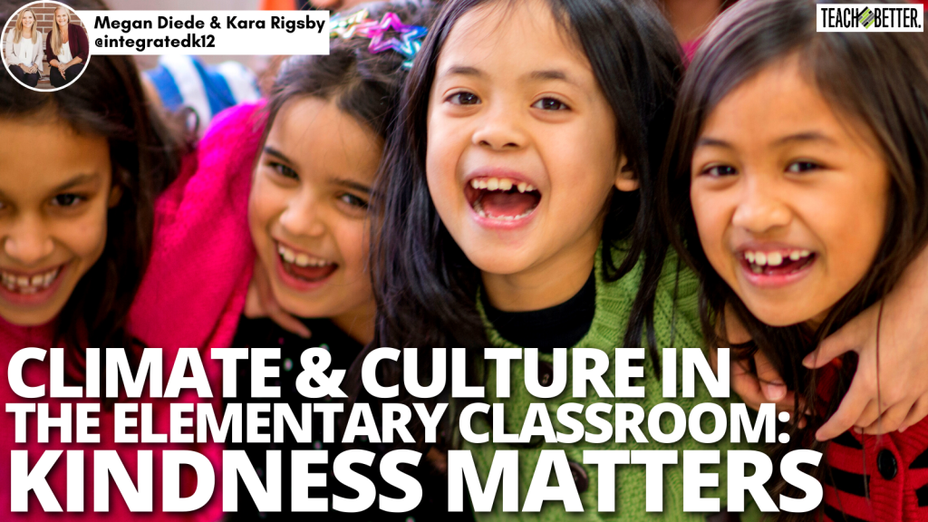 Kindness and Culture in the Elementary Classroom Kindness Matters ...