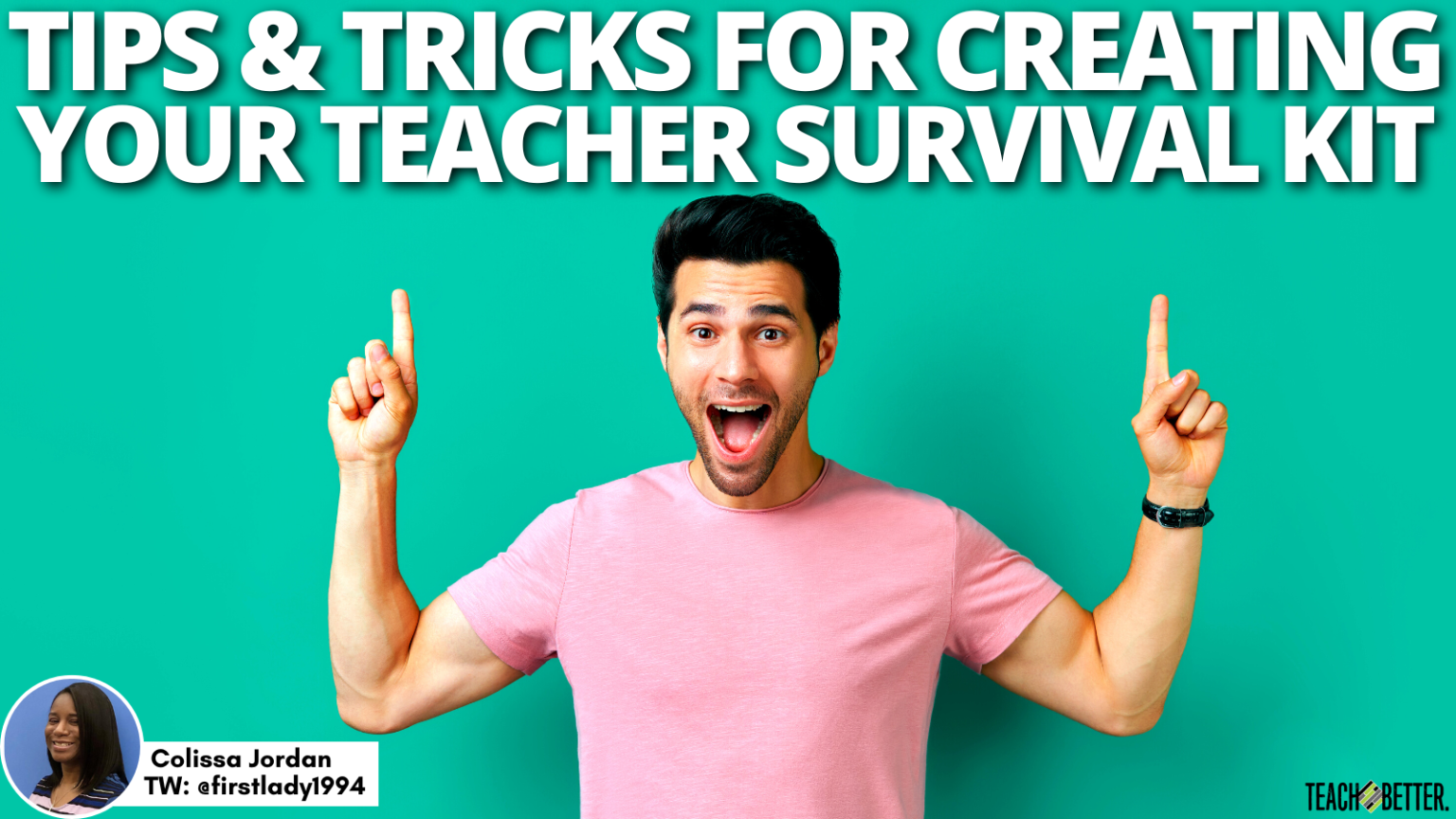 I Will Survive: Tips and Tricks for Creating Your Teacher Survival Kit ...