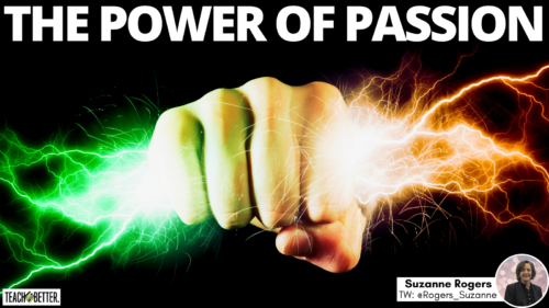 The Power of Passion - Teach Better