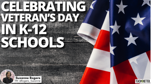 Celebrating Veterans Day in K-12 Schools - Teach Better