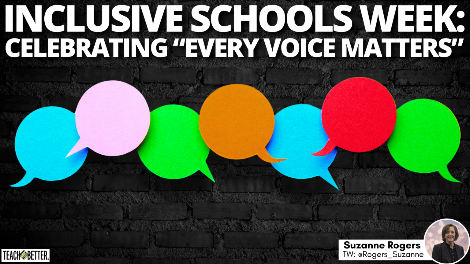 Inclusive Schools Week: Celebrating “Every Voice Matters” - Teach Better